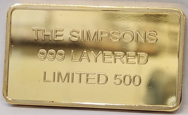 THE SIMPSONS . GOLD INGOT BAR . GOLD PLATED . TROY OUNCE